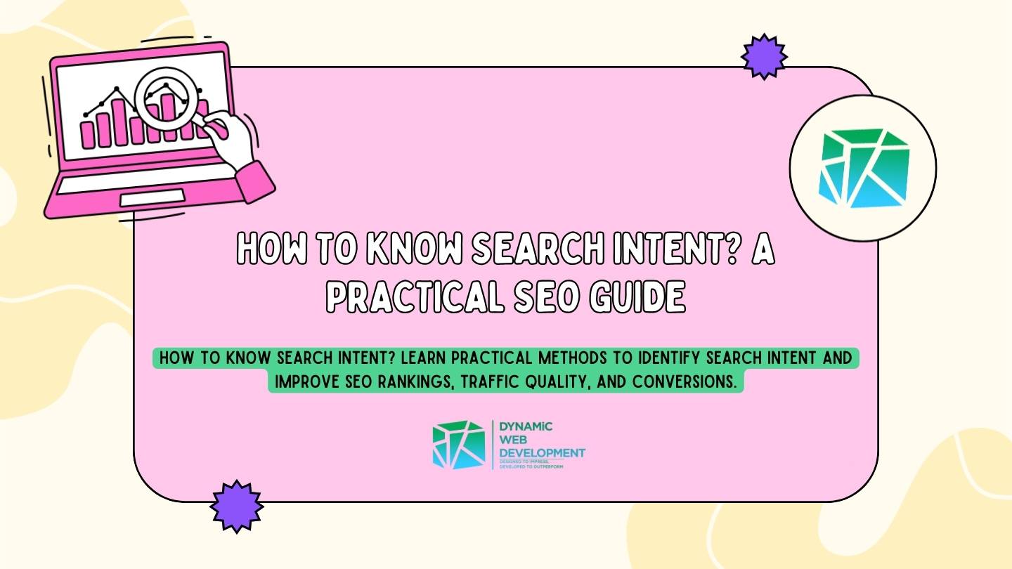 How To Know Search Intent? A Practical SEO Guide